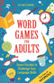 Word Games for Adults: Smart Puzzles to Challenge Your Language Skills