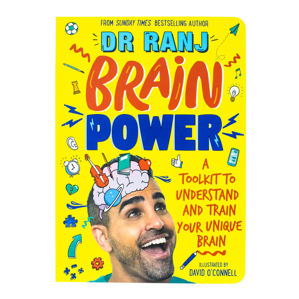 Brain Power: A Toolkit to Understand and Train Your Unique Brain by Dr