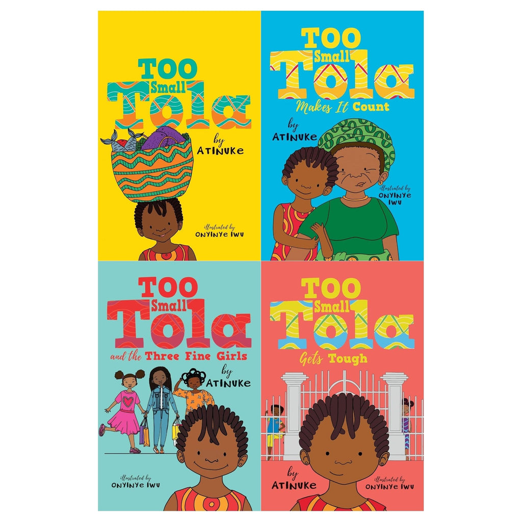 Too Small Tola 4 Books Collection Set by Atinuke (Too Small Tola, and